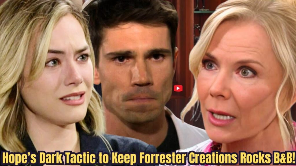 Very Shocking Update: B&B Spoiler: BROOKE IS SHOCKED! Hope’s Villain ...
