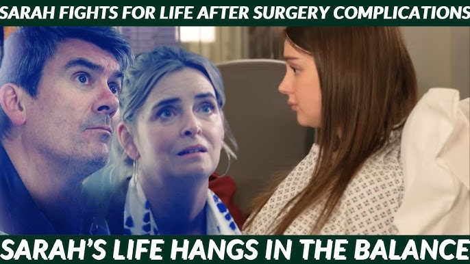Sarah’s Surgery HORROR – Heartbreaking Twist in ITVX Emmerdale Episode!